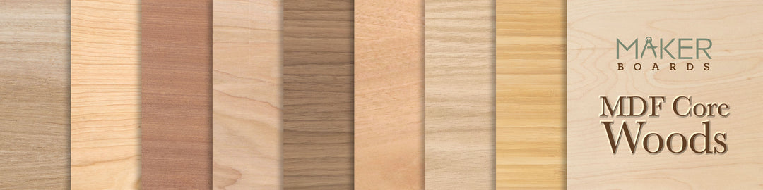 MDF Core Woods – Maker Boards